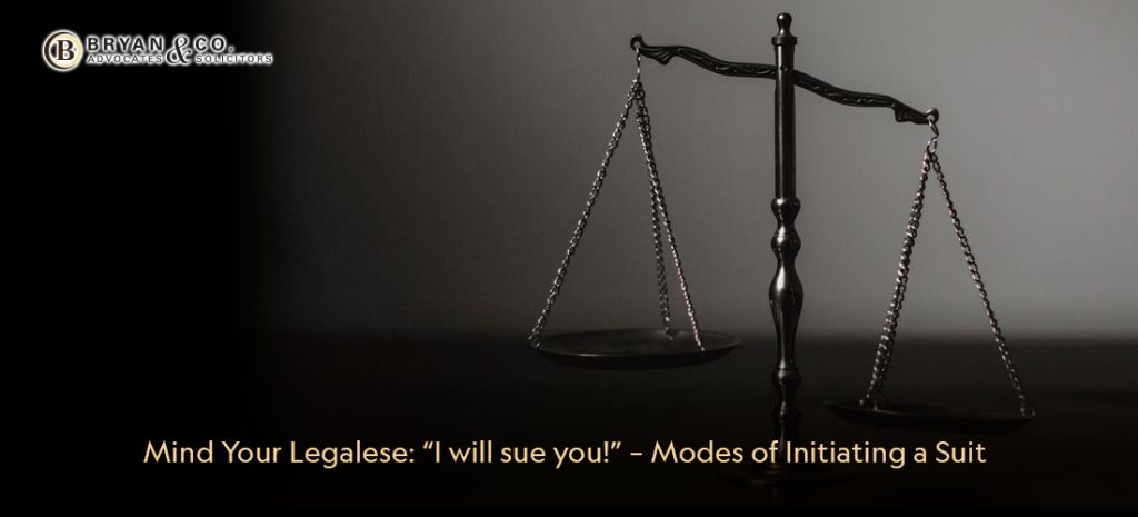 Mind Your Legalese: “I will sue you!” – Modes of Initiating a Suit ...